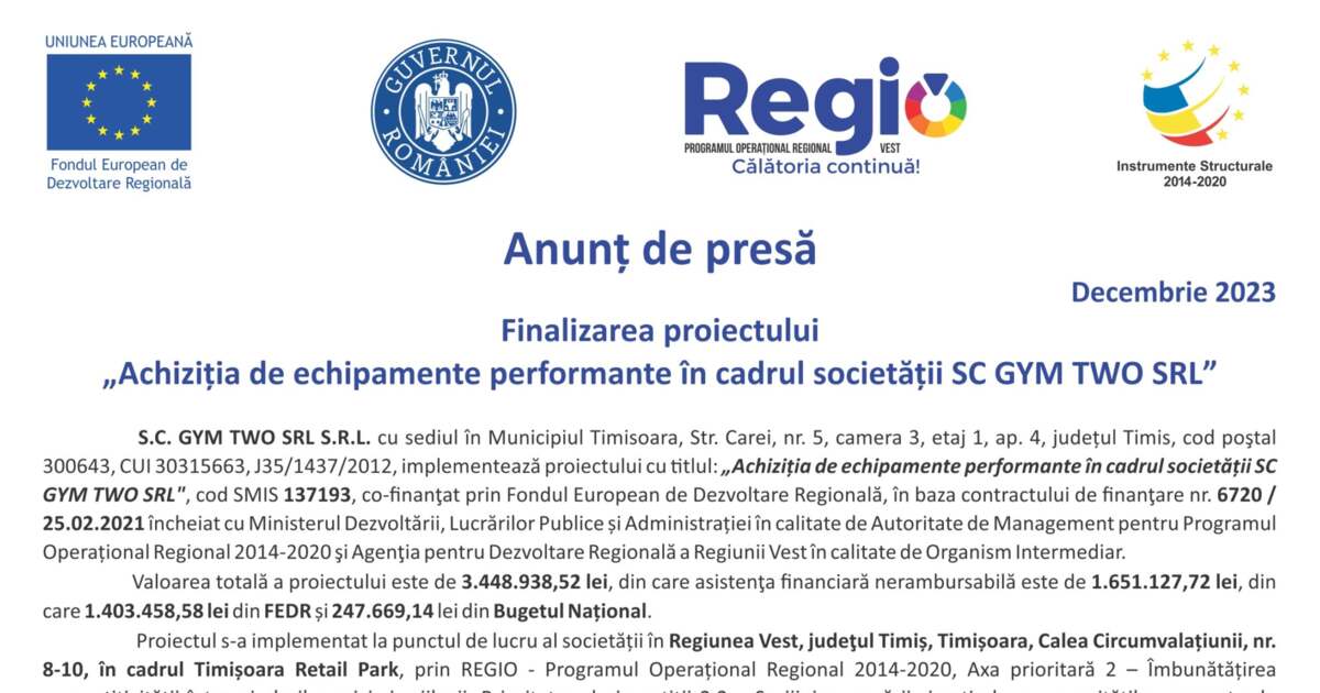 Finalizarea proiectului „Achiziția de echipamente performante în cadrul societății SC GYM TWO ...
