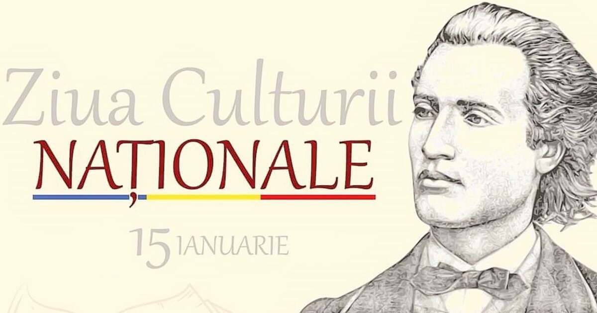 15 ianuarie, Ziua Culturii Naționale. Se împlinesc 174 de ani de la nașterea lui Mihai Eminescu ...