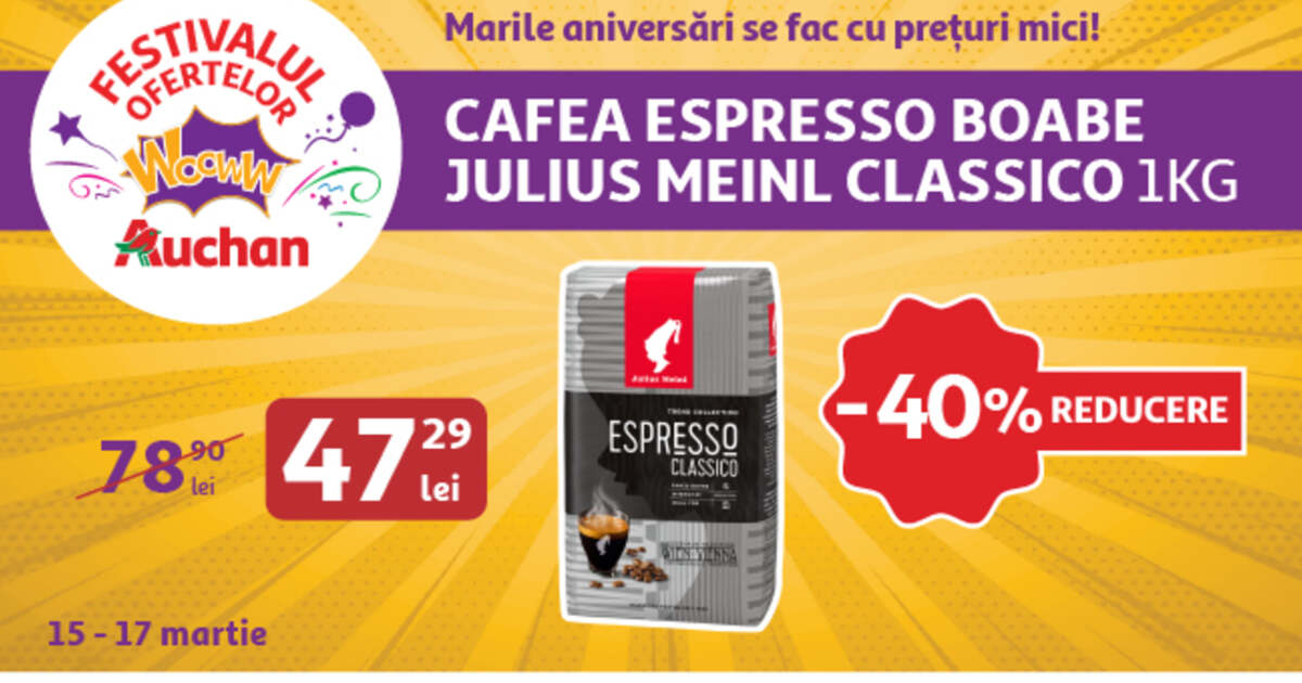 Oferte Wooww la Auchan în acest weekend, la cafea, detergent și multe ...