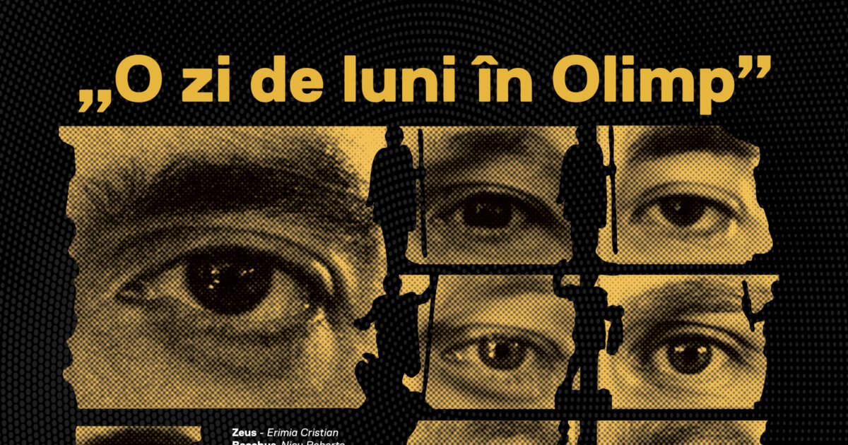 Din Penitenciar... la teatru. „Zeii Olimpului” aduși în prezent într-un spectacol la Timișoara ...