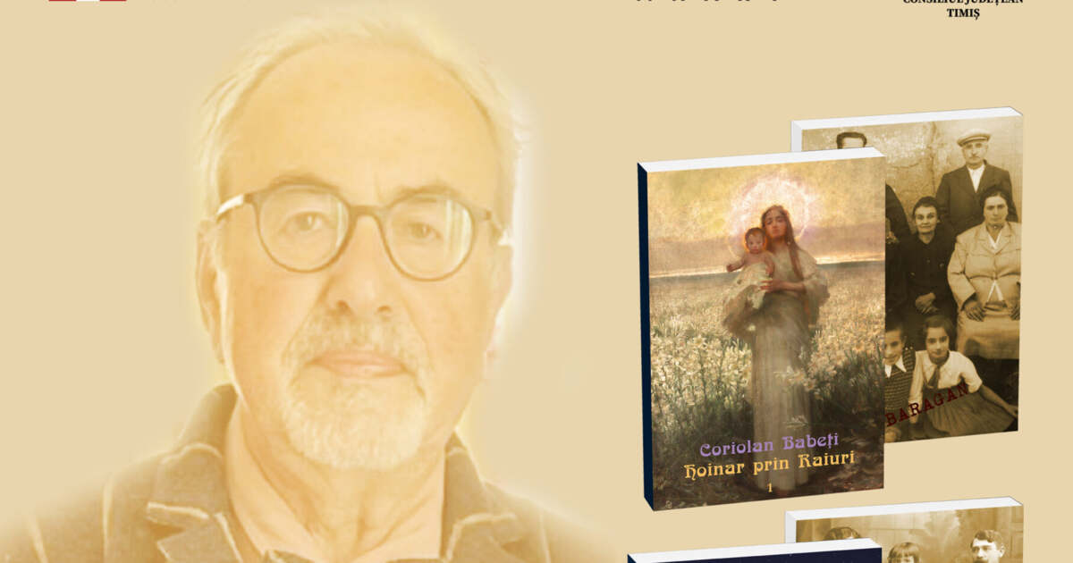 O Odisee privată a Banatului: lansarea romanului-fluviu biografic scris de Coriolan Babeți - Tion