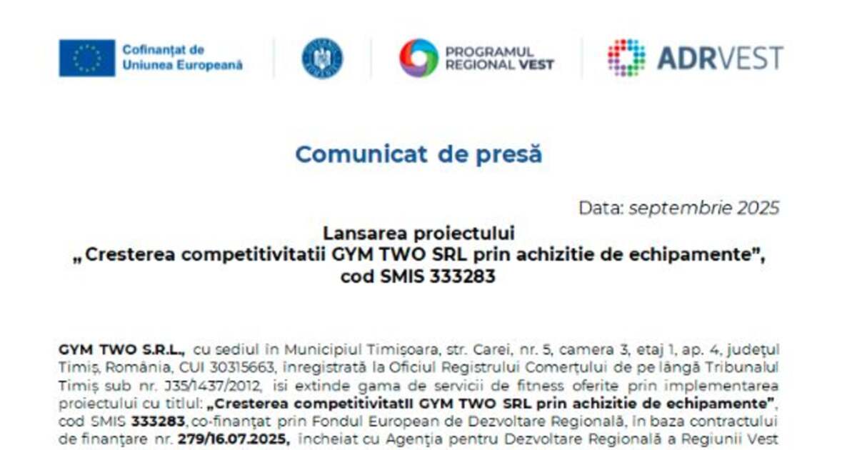 Lansarea proiectului ,,Cresterea competitivitatii GYM TWO SRL prin ...