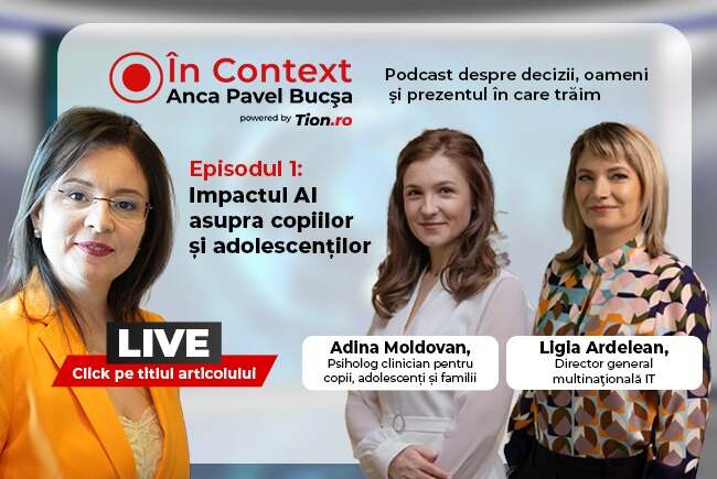 LIVE. „În Context” cu Anca Pavel Bucșa! Episod 1: Impactul AI asupra ...