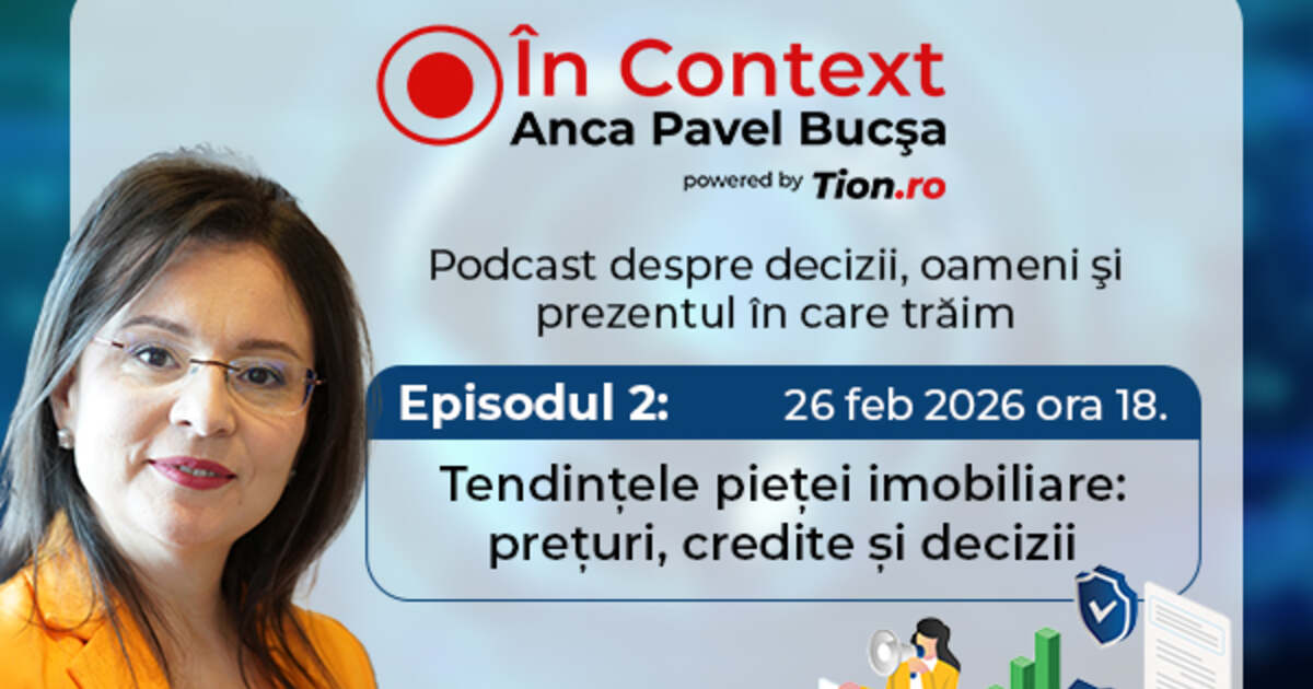 Un nou episod „În Context” cu Anca Pavel Bucșa. În prim-plan ...