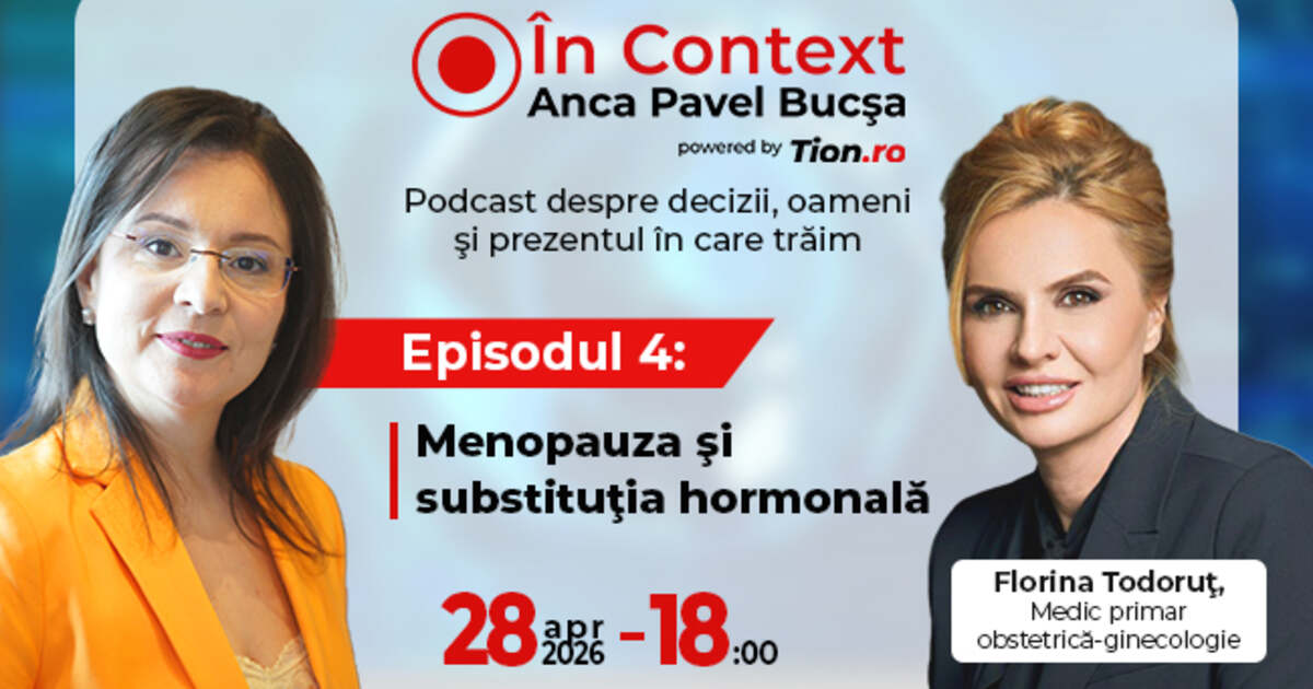 Un nou episod „În Context” cu Anca Pavel Bucșa. În prim-plan: menopauza ...